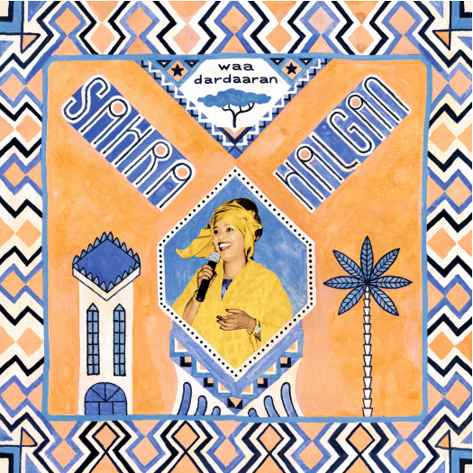 Somaliland's singer and activist Sahra Halgan announces new album, 'Waa ...